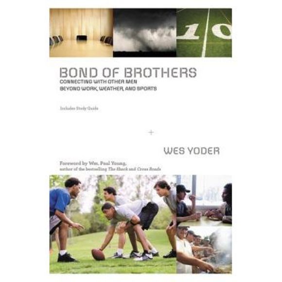 Wes Yoder | Other | Bond Of Brothers Connecting With Other Men Beyond ...